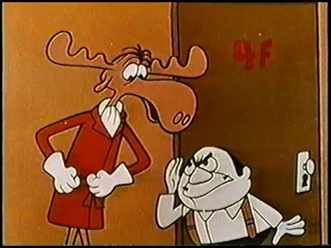 Bullwinkle Mr. Know-it-All (un-restored) "Making Your Neighbor Quiet ...