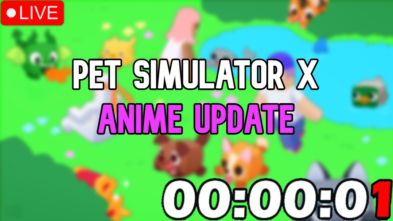 🔴LIVE | PET SIM X ANIME UPDATE - YouTube