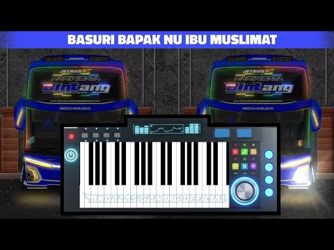 Telolet Basuri Bapak Nu Ibu Muslimat 36 Not Versi Pianika || Basuri Pianika 