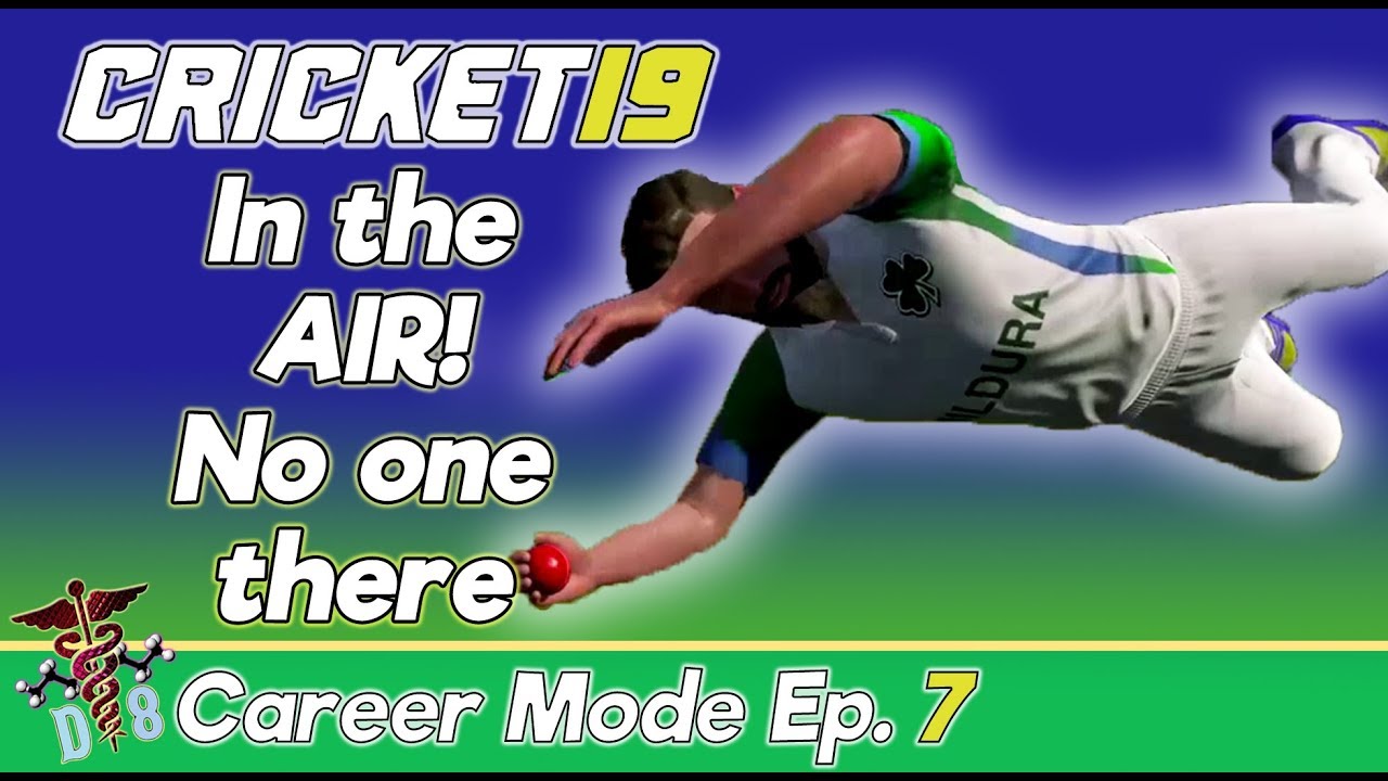 Cricket 19 | Career # 7 | Reflex Catching Works! - YouTube