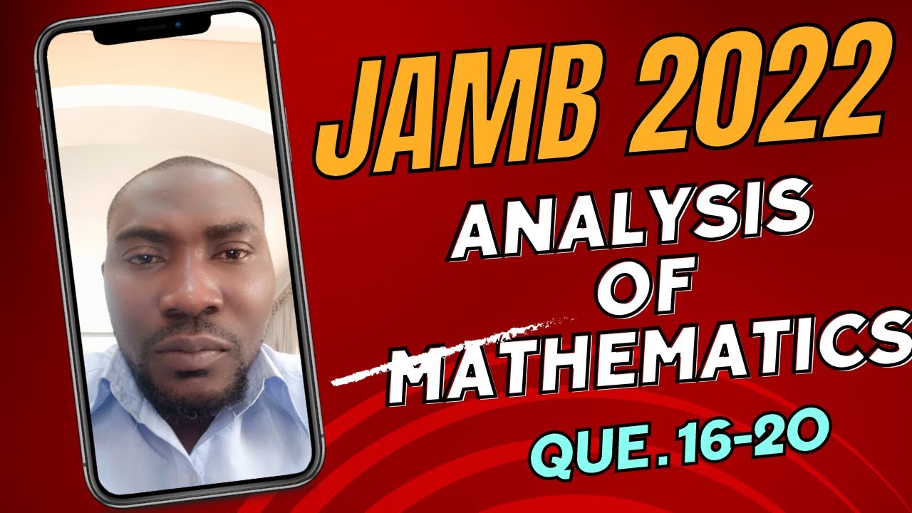 JAMB 2022 Maths Que 16 - 20 - YouTube