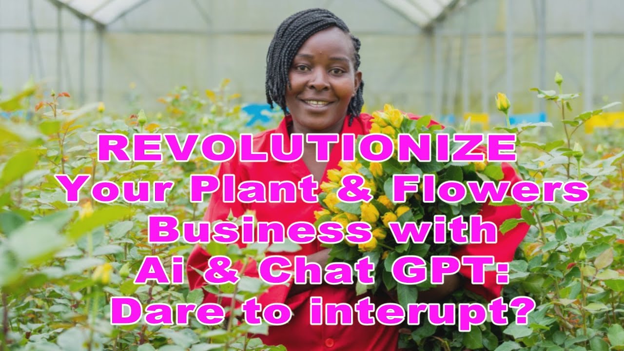 Start a revolution in your Plant and flower Business with Ai and Chat ...
