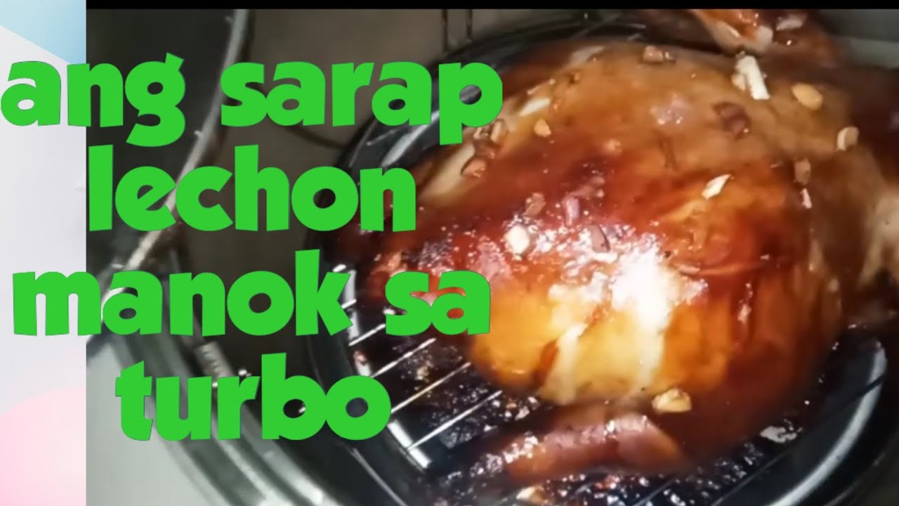 Lechon manok sa turbo#chicken in turbo#pilipino cooking recipe#everyday ...