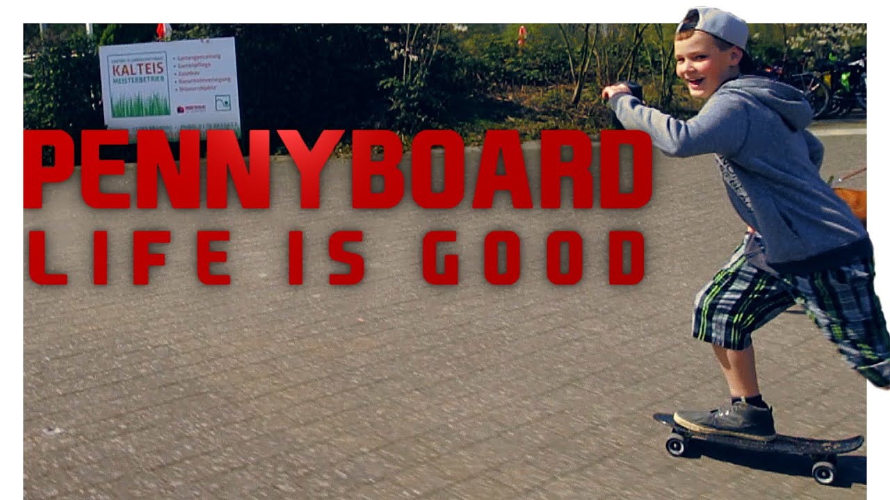 Penny Board Cruising: Life is good | activemovie - YouTube