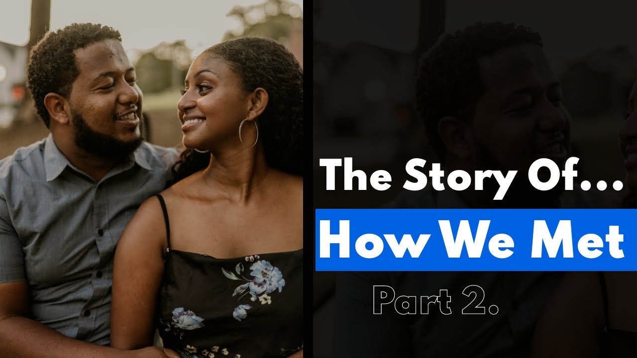 How We Met Part 2 | Two years Anniversary | Habesha Couples | Love ...