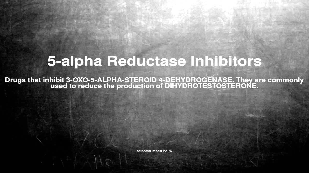 Medical vocabulary: What does 5-alpha Reductase Inhibitors mean - YouTube