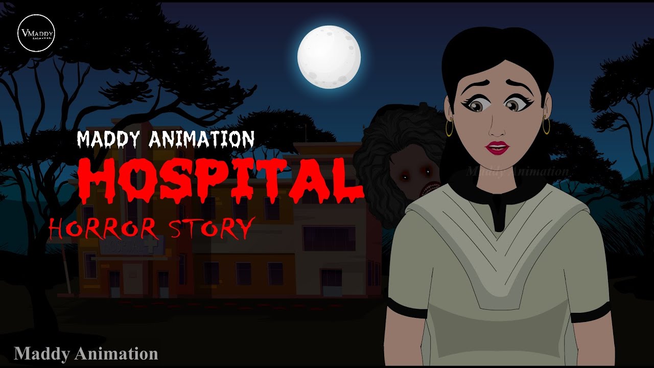 Hospital Horror Story | Animated Video | Horror Stories in Hindi ...