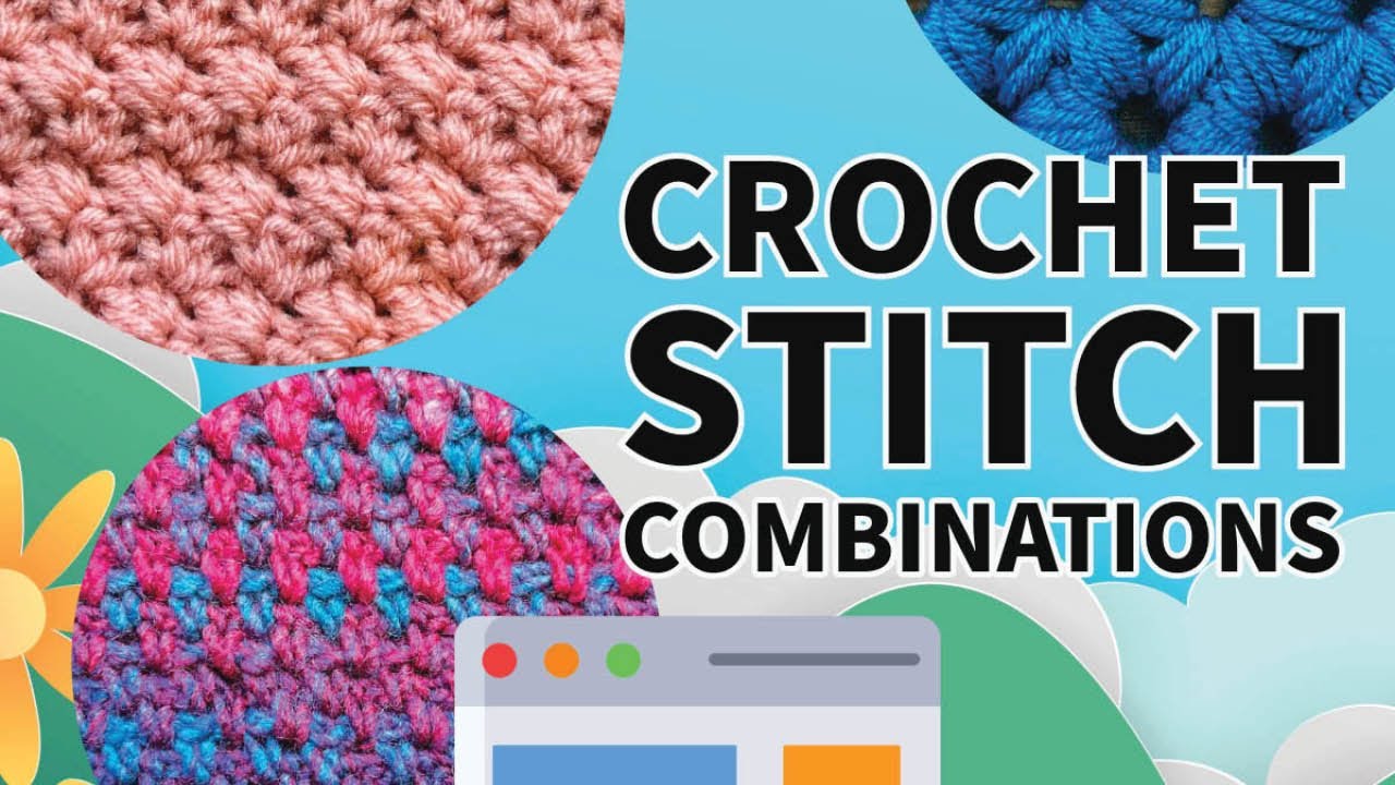 Massive Crochet Stitch Combination List for Learning Stitch Textures ...