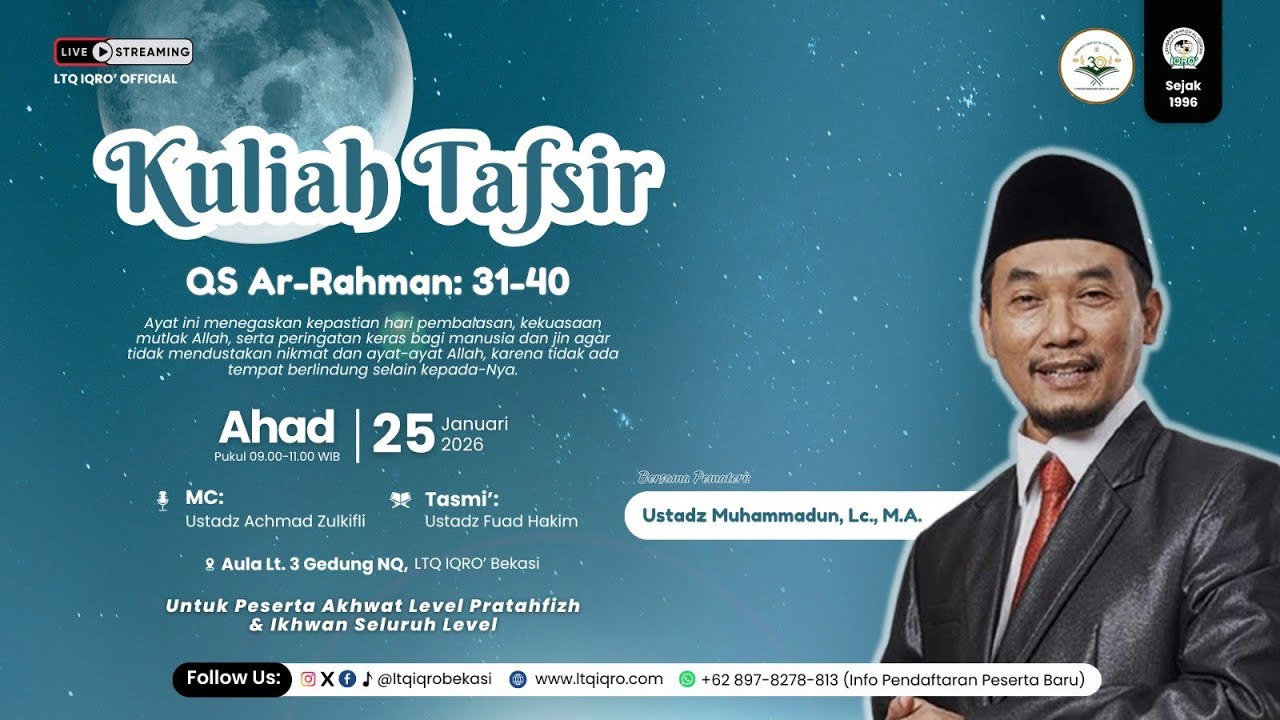 TAFSIR QS AR-RAHMAN AYAT 31 - 40 BERSAMA UST. MUHAMMADUN ABDUL HAMID ...