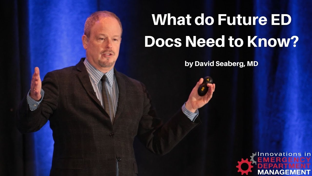 What do Future ED Docs Need to Know? | Innovations in Emergency ...