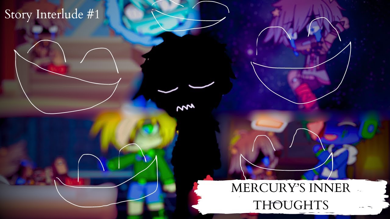 (Planethumans React S2EP1) (Story Interlude #1) "Mercury's Inner Thoughts" - YouTube