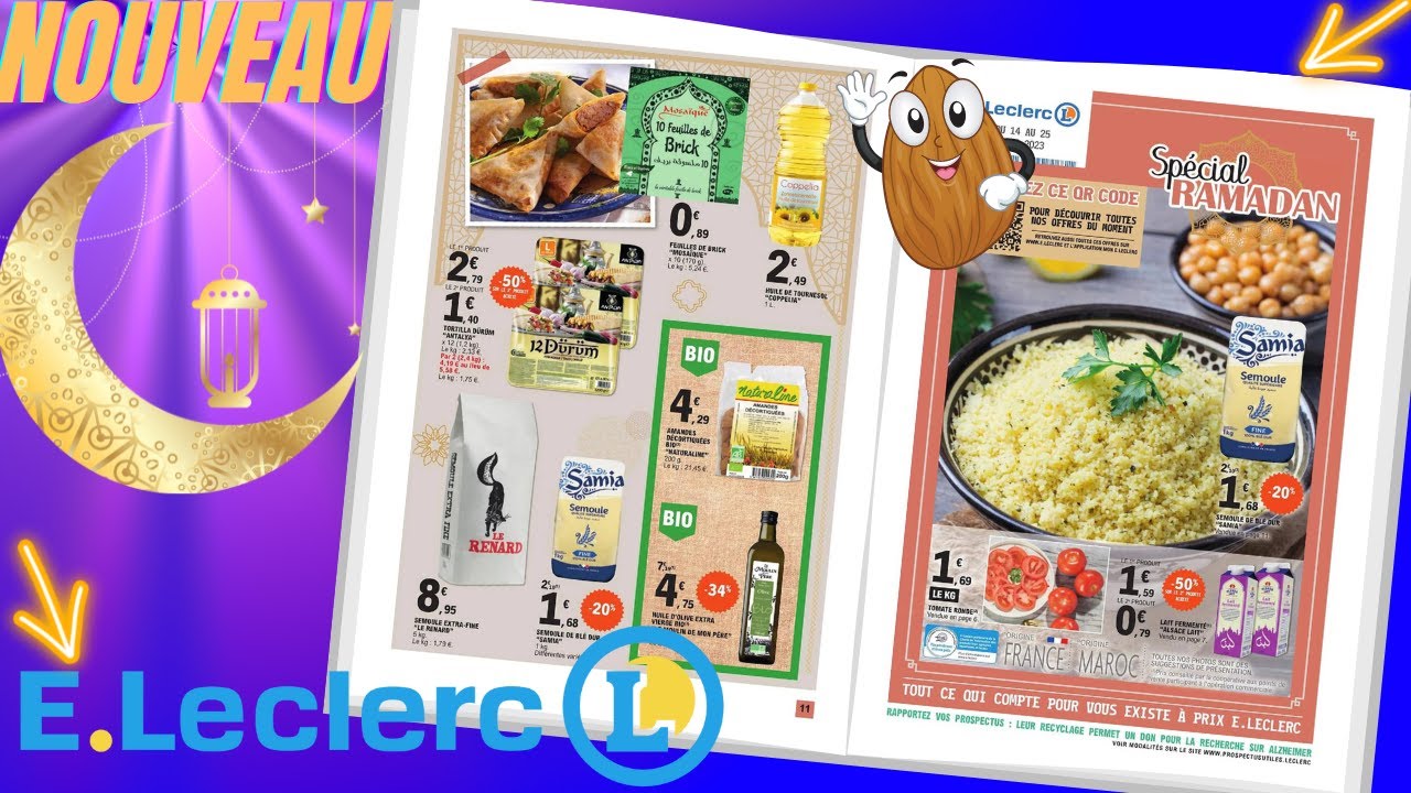 catalogue LECLERC 🌙🧡 SPÉCIAL RAMADAN du 14 au 25 mars 2023 😍 - PUB ...
