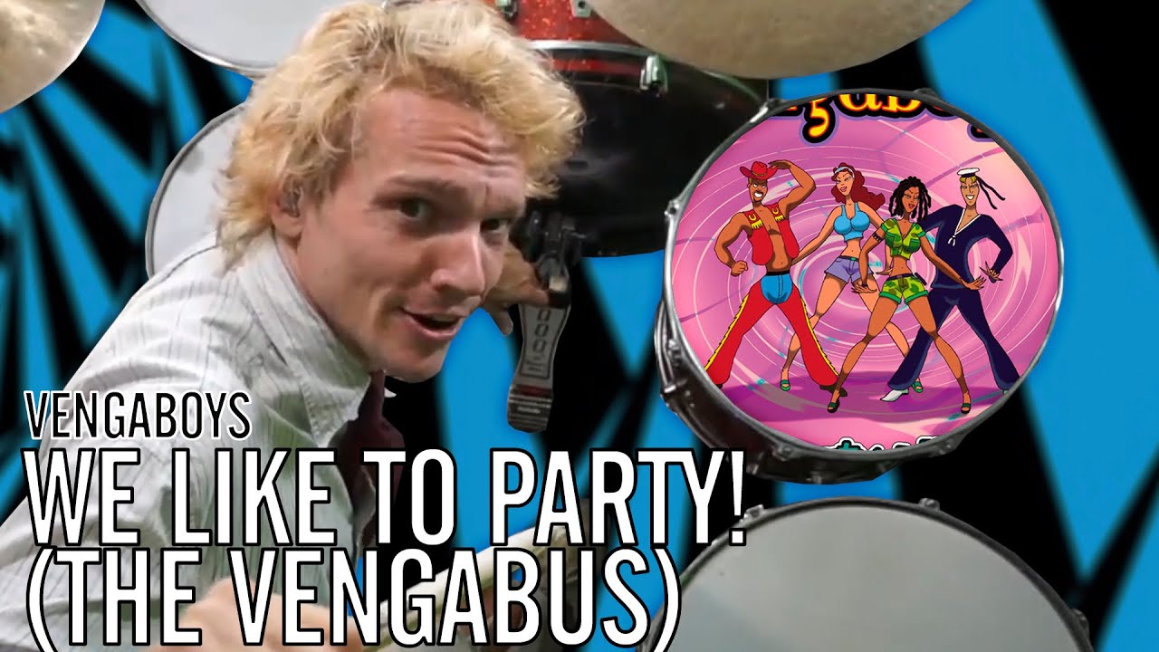 Vengaboys - We Like To Party! (The Vengabus) | Office Drummer - YouTube
