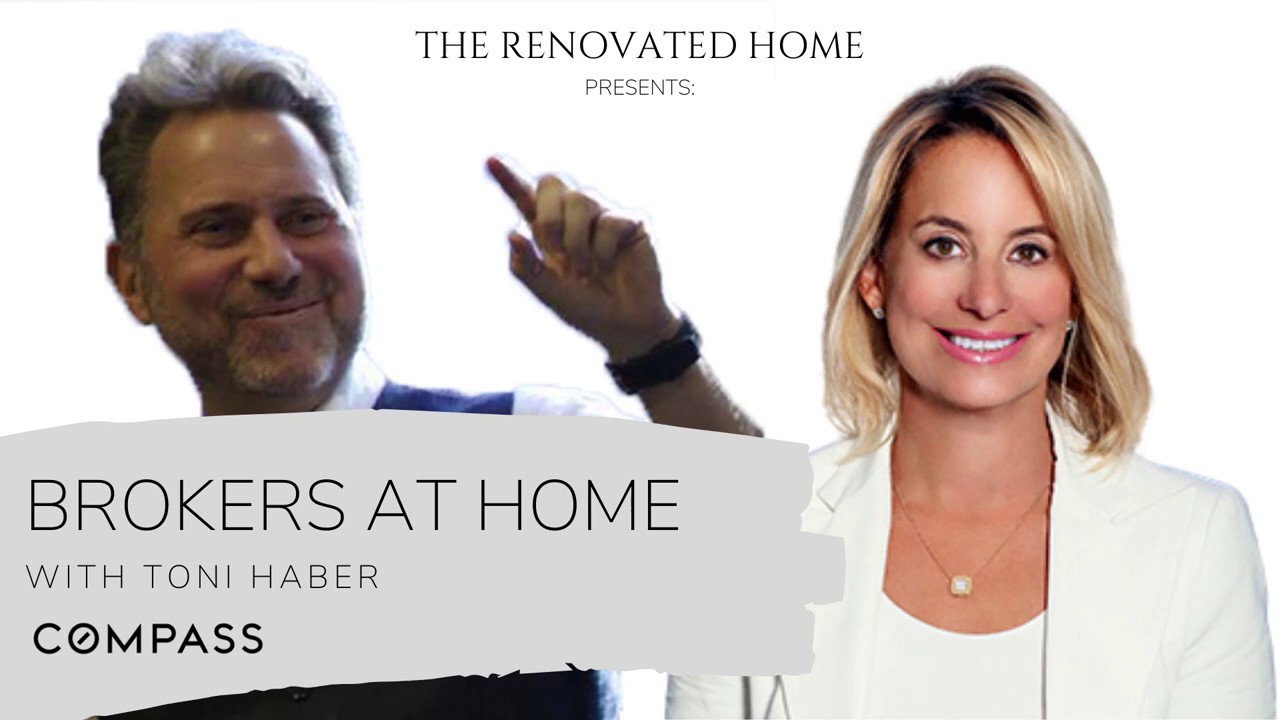 Toni Haber | Brokers At Home (The Renovated Home) - YouTube