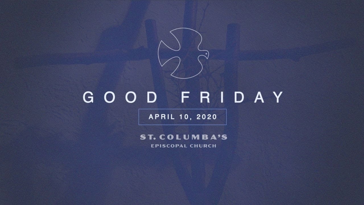 Good Friday Service with homily by the Rev. Susan Flanders, April 10 ...