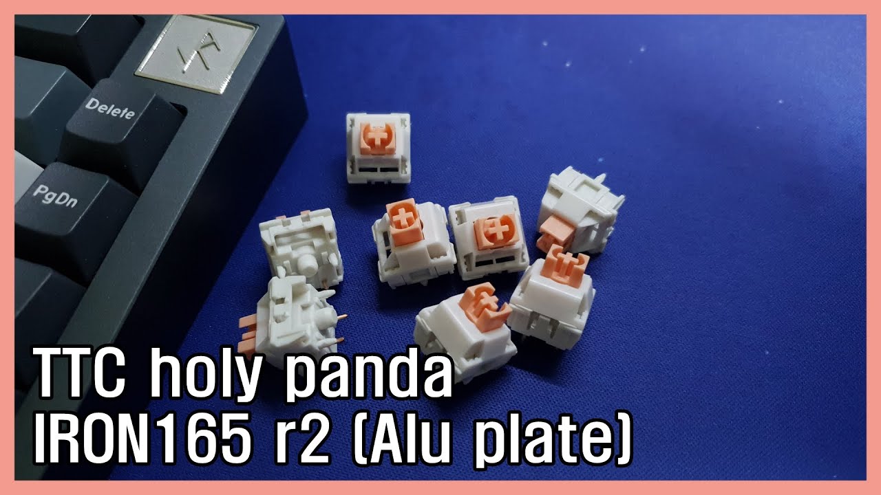 IRON165 r2 TTC holy panda / 아이언165 r2 TTC 홀리판다 - YouTube