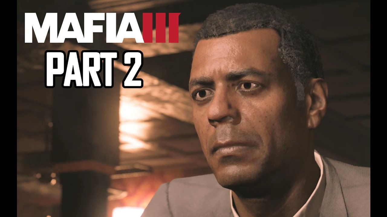 Mafia 3 Gameplay Walkthrough Part 2 - Never Going To Be Over (PC Ultra ...