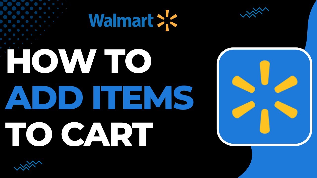 How To Add Items to Cart on Walmart ! - YouTube