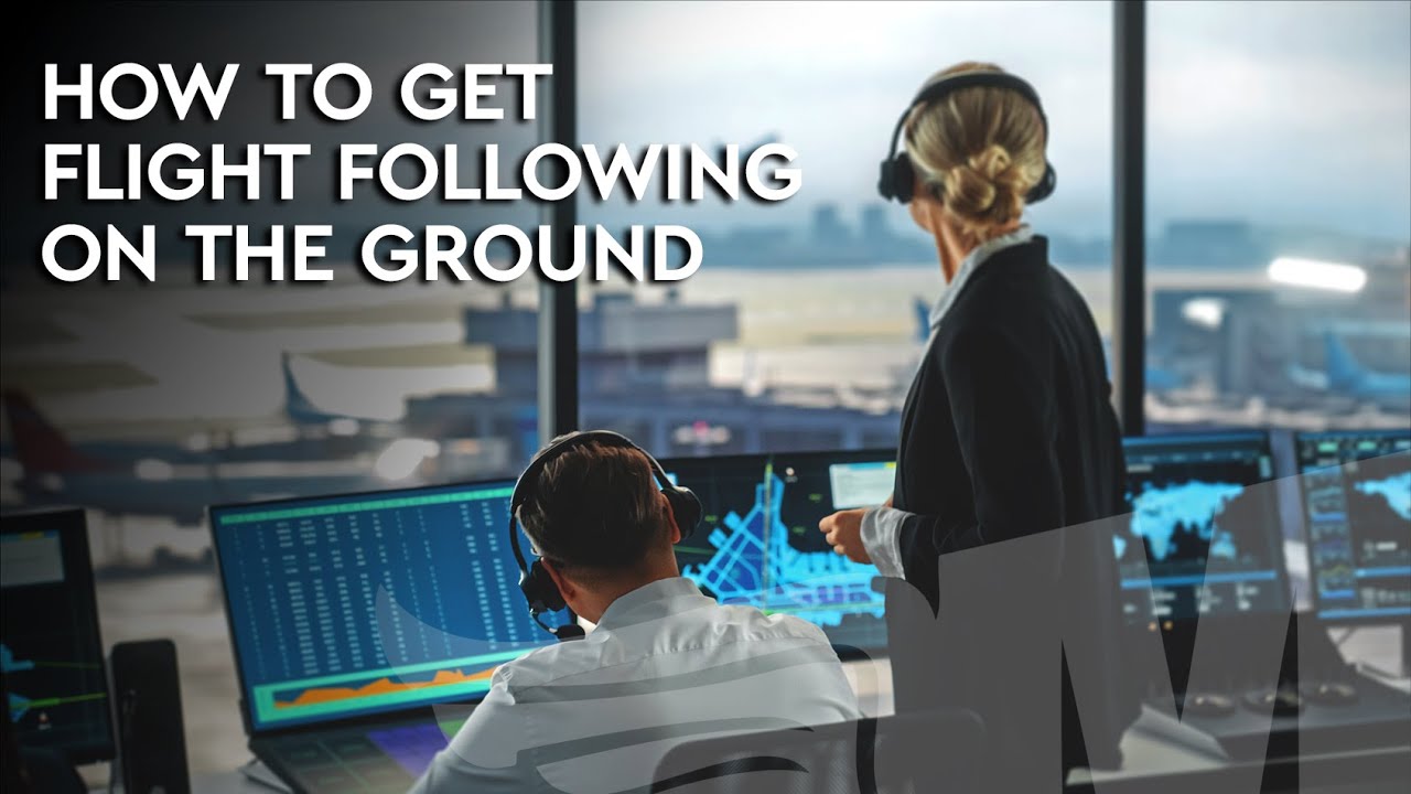Hacking ATC: How to get Flight Following-On The Ground - YouTube