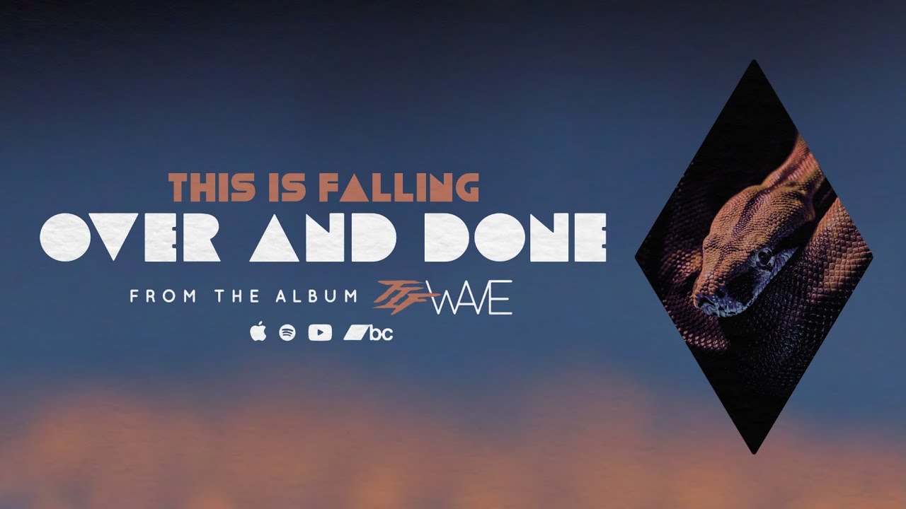 This Is Falling - Over and Done (Official Lyric Video) - YouTube