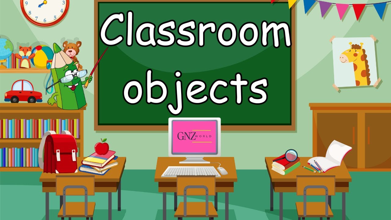 Classroom objects for Kids | Objects from A to Z |Educational Video ...
