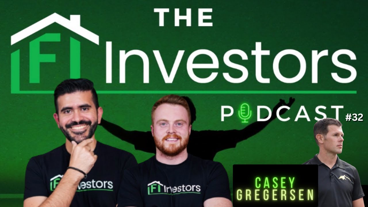 #32 Scale Your Real Estate Portfolio With Small Local Banks/Casey Gregersen/The FI Investors ...