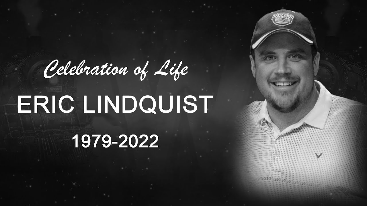 Celebration of Life Honoring Eric Lindquist - YouTube