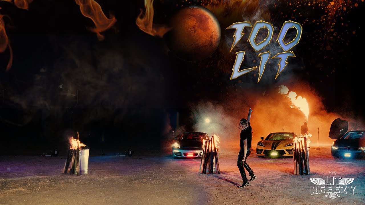 Lit Reeezy - TOO LIT (Official Music Video) - YouTube