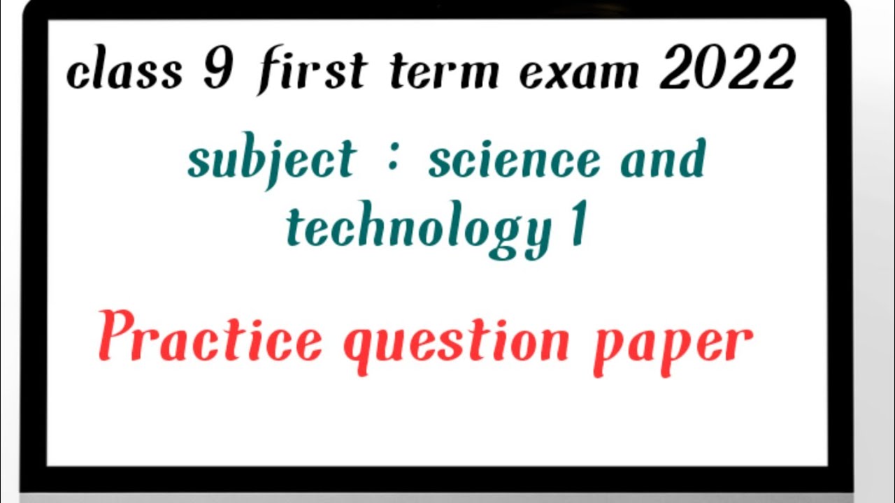 Class 9 first term exam 2022 / practice question paper /science and ...