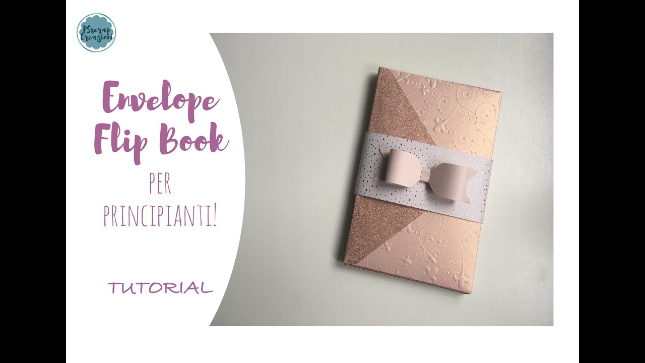 Envelope Flip Book - Tutorial per principianti! Facile e veloce – DIY - YouTube