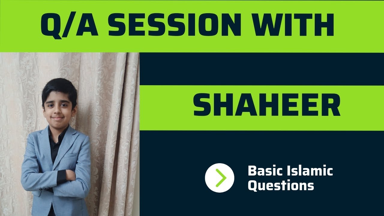 Q/A session with Shaheer || Quiz || Basic Islamic Questions #SuperKids ...