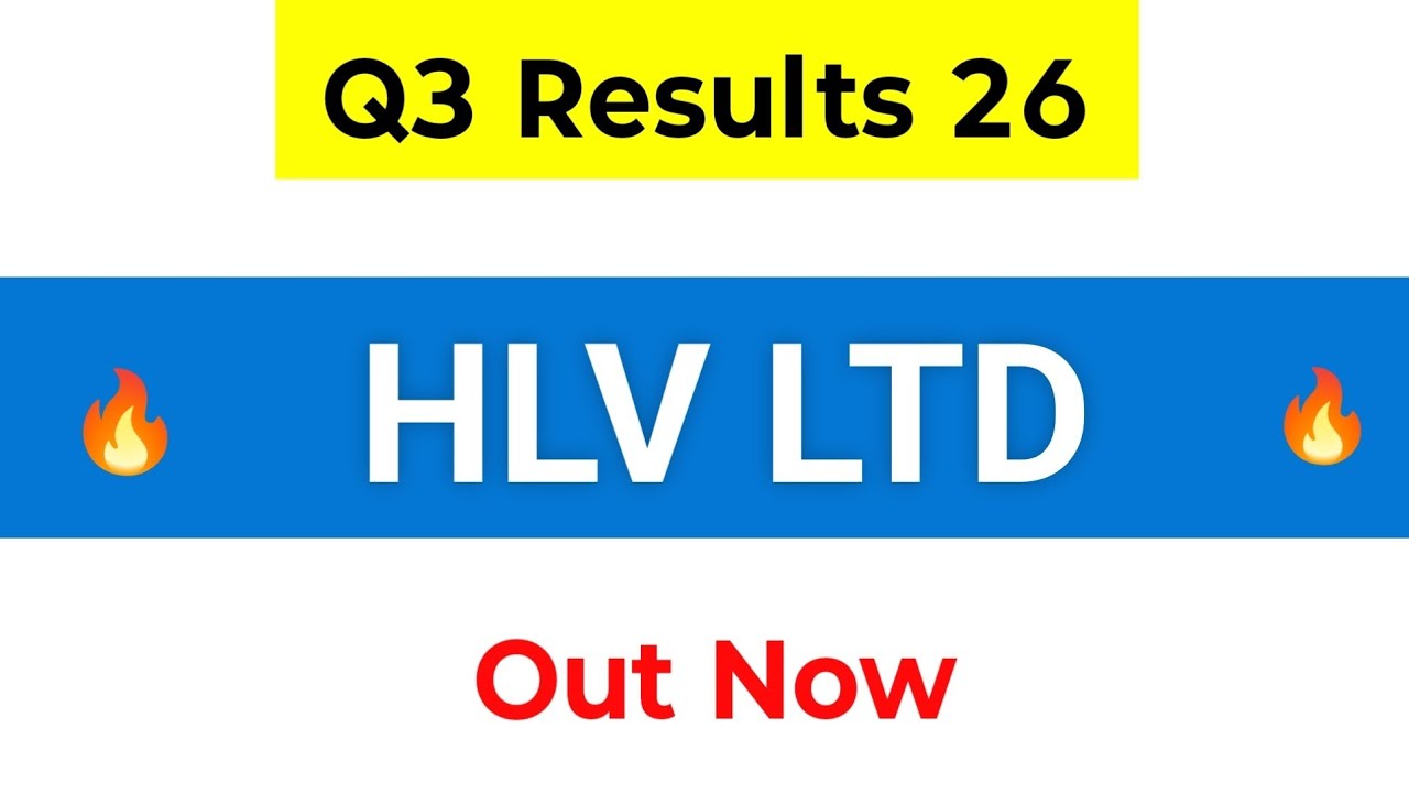Hlv Q3 Results | HLV Ltd Share Latest News | HLV Share Latest News ...