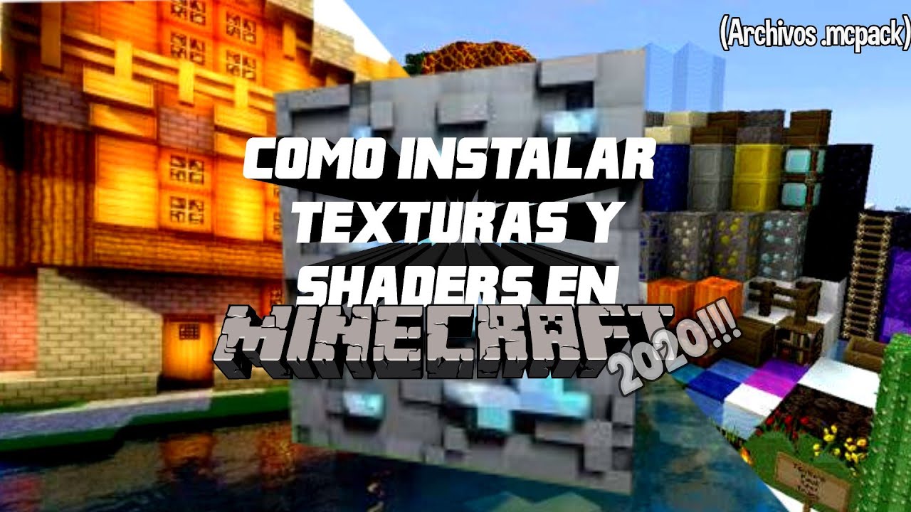 Instalar TEXTURAS/SHADERS a Minecraft PE fácil y rápido 2020 ...