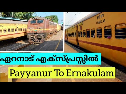 Ernad Express journey | Payyanur to Ernakulam | Ernad Express | Chair ...