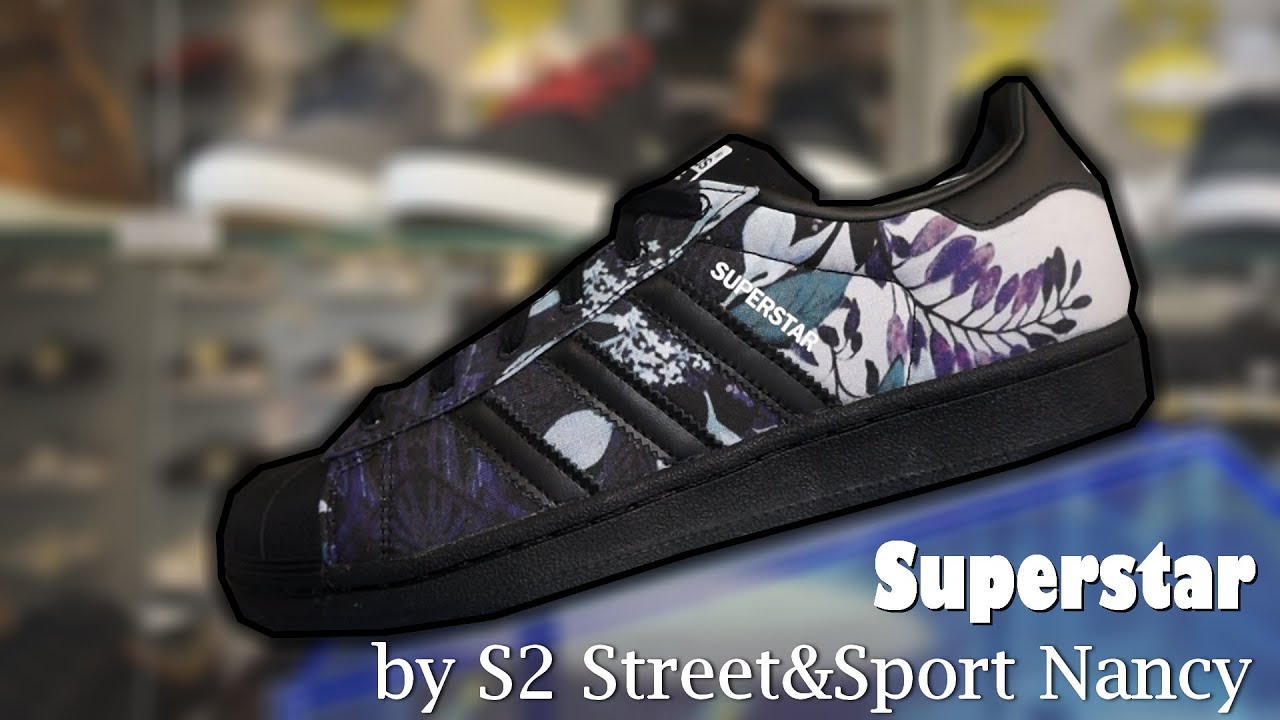 Adidas Superstar - S2 Street&Sport Nancy - YouTube