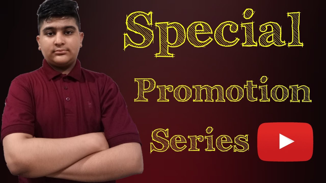 Special Promotion Series Part 12 - YouTube