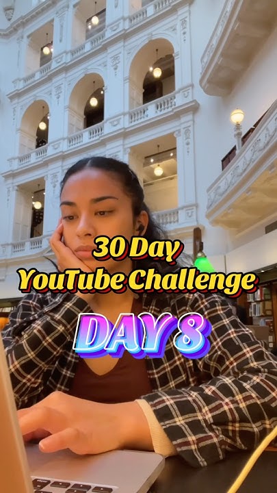 DAY 8 - 30 Day YouTube Channel Challenge - YouTube