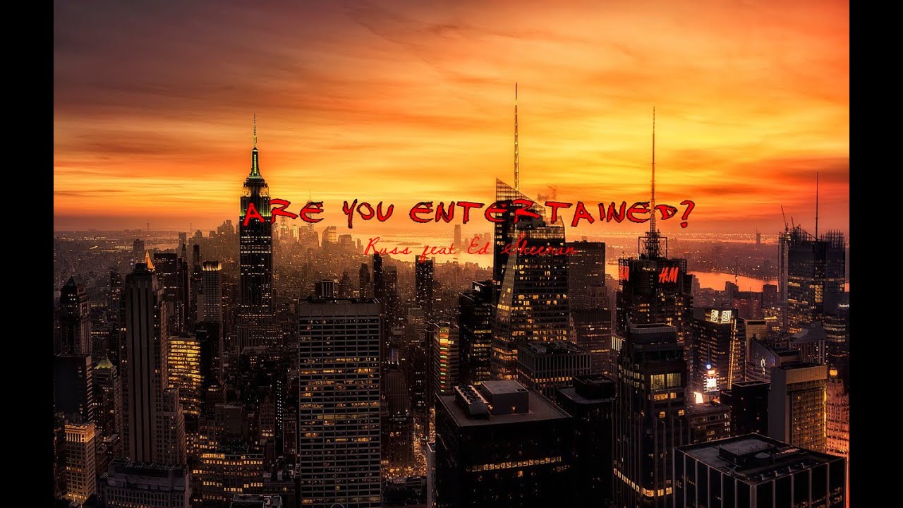 Are You Entertained - Russ feat Ed Sheeran (Lyrics) - YouTube