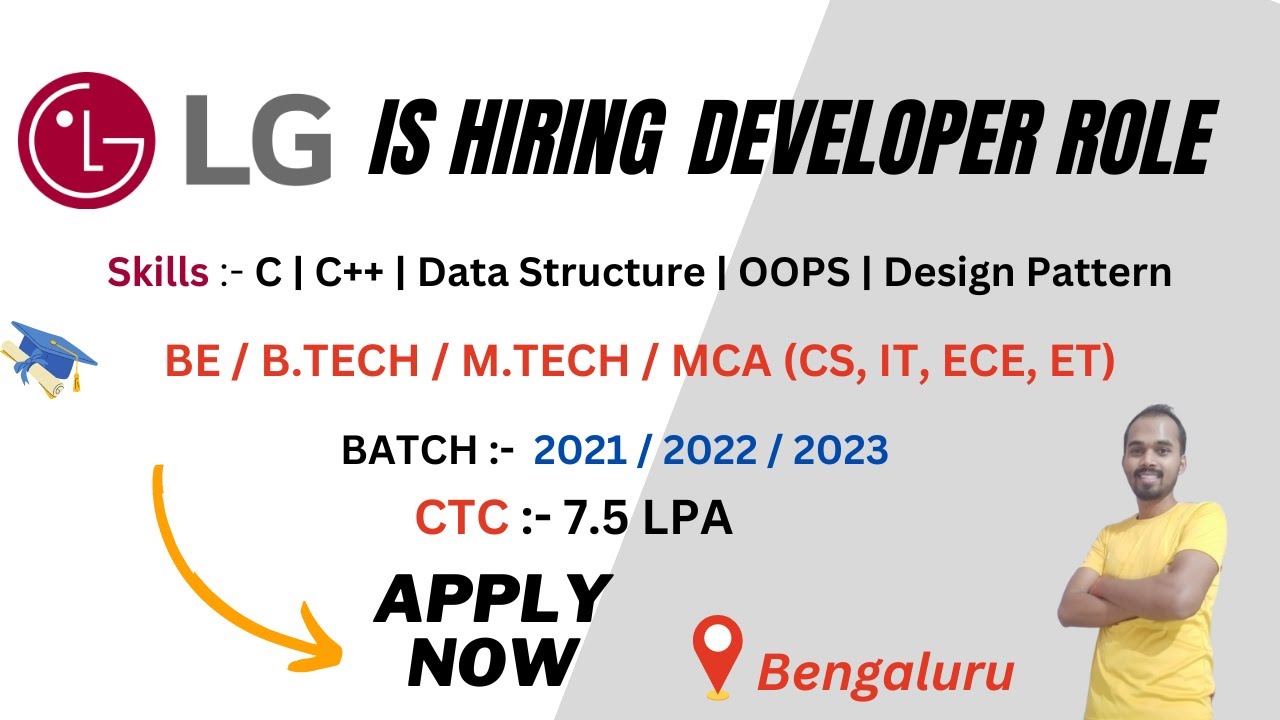 LG is Hiring | Developer Role | 2022 2023 Batch | 7.5LPA | Bengaluru 😍 ...