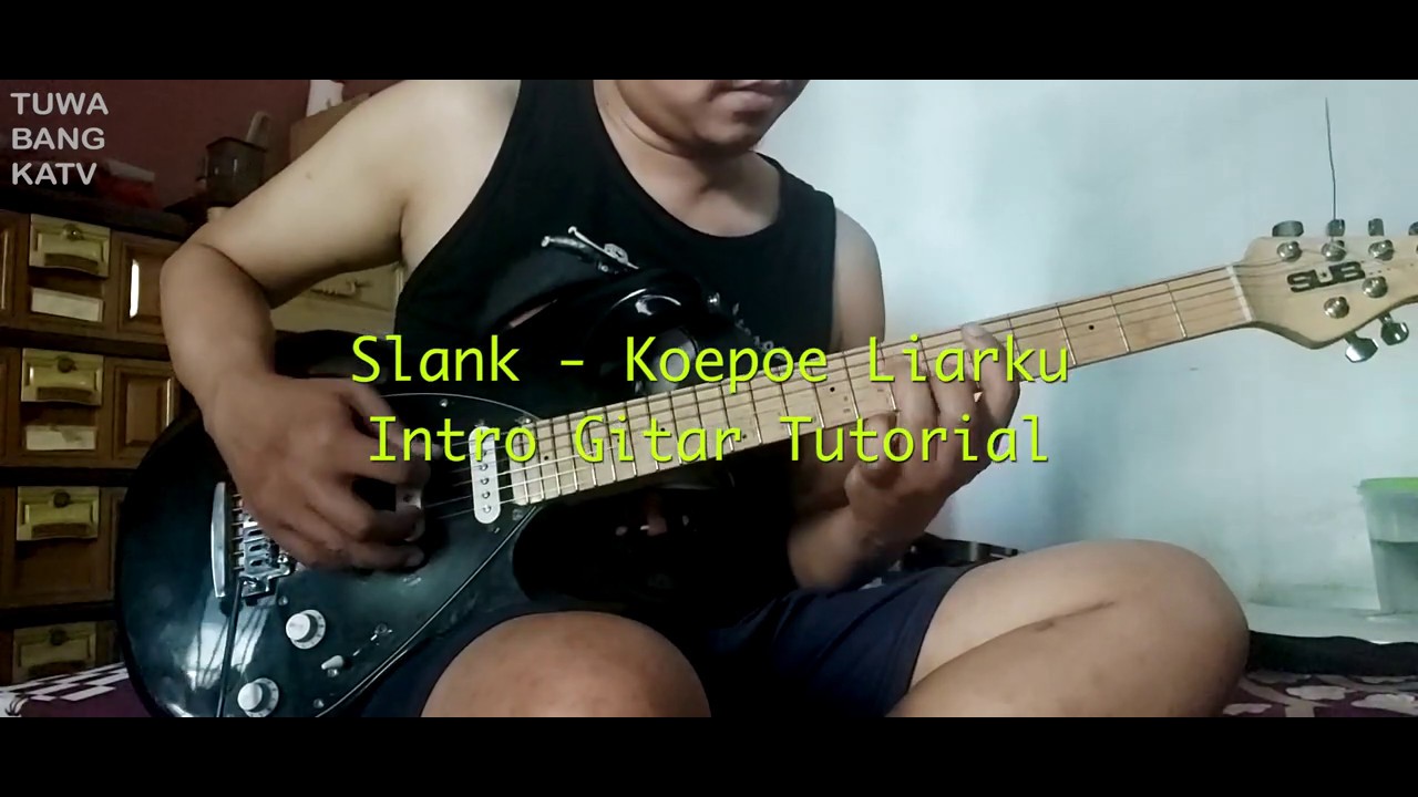 Slank - Koepoe Liarku | Intro Gitar Tutorial - YouTube