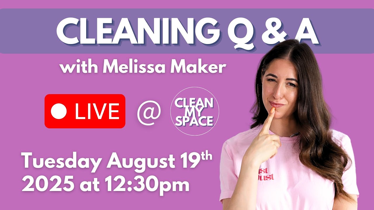 Cleaning Q&A with Melissa Maker #2 - YouTube
