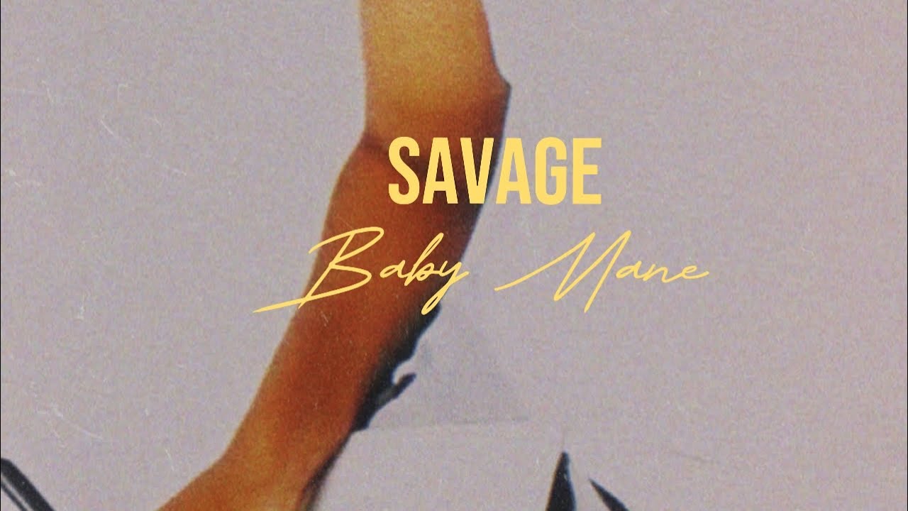 Baby Mane - Savage - YouTube
