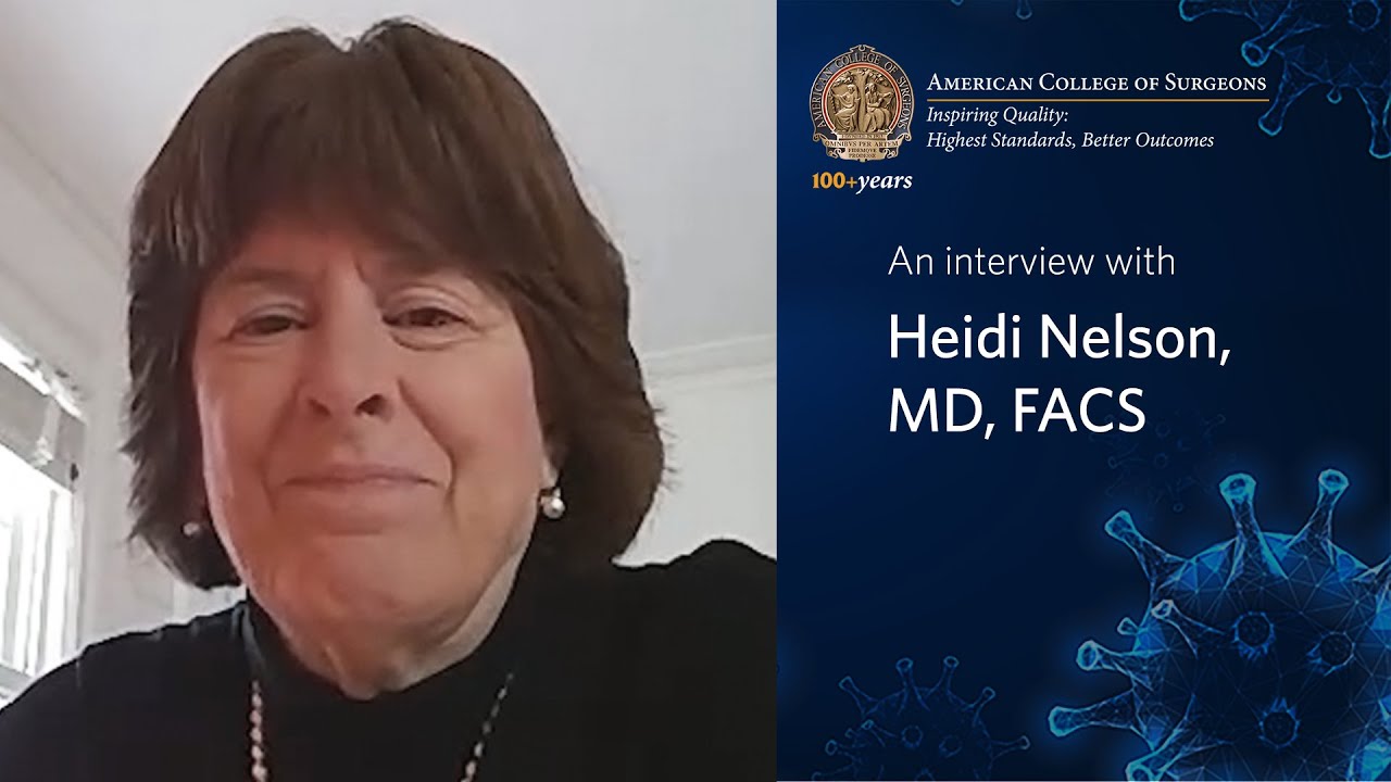 An interview with: Heidi Nelson, MD, FACS - YouTube