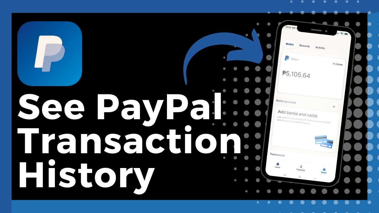 How To See PayPal Transaction History (Update) - YouTube