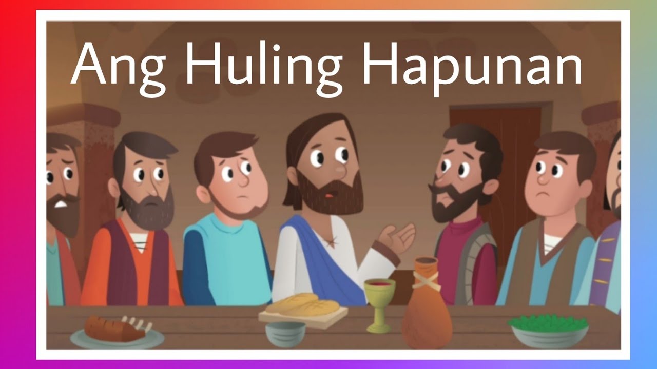 Ang Huling Hapunan | Mateo 26 : 14-16 , Juan 13 : 26-30 | Bible Story ...