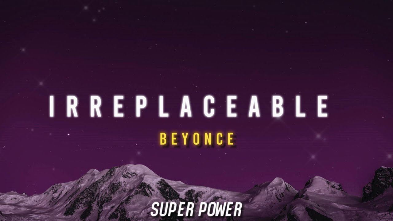 Beyoncé - Irreplaceable (Lyrics) - YouTube