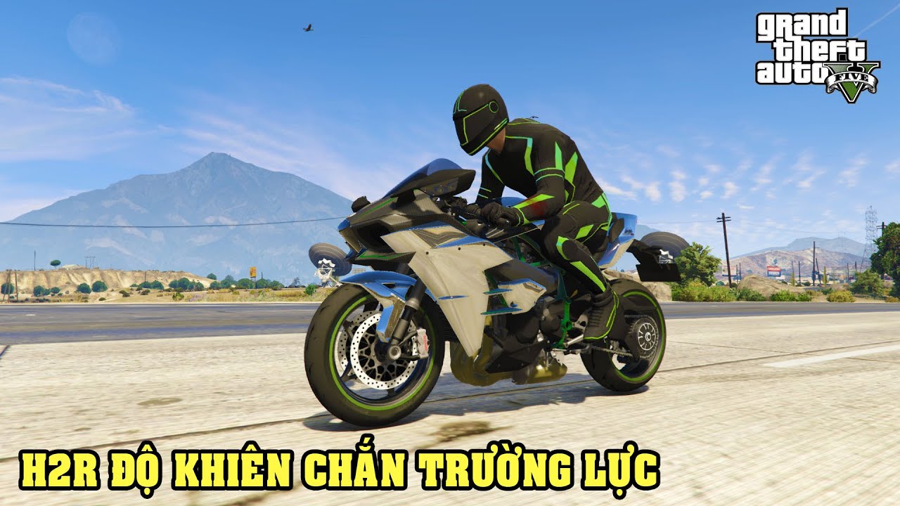 GTA 5 Siêu Phẩm Môtô Kawasaki H2R Độ Lên Lá Khiên Trường Lực Cực Mạnh ...