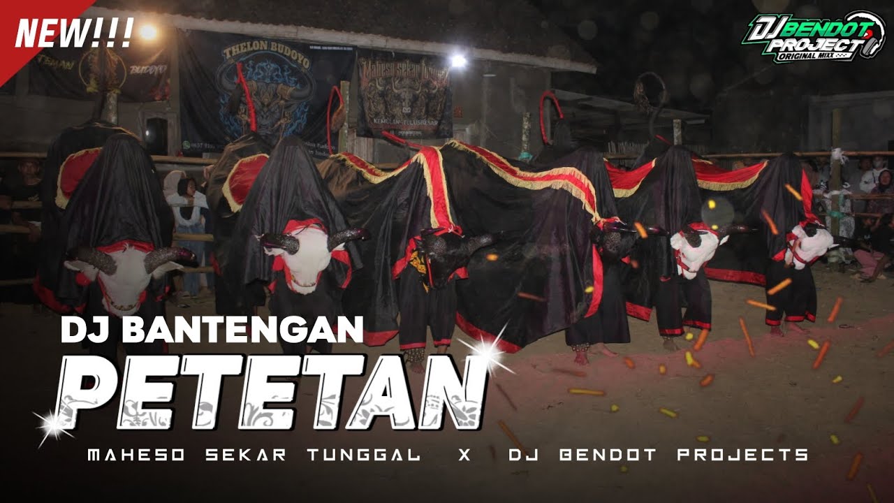 DJ BANTENGAN💥[PETETAN] STYLE JOGETAN GAYENG By@BENDOTPROJECT - YouTube