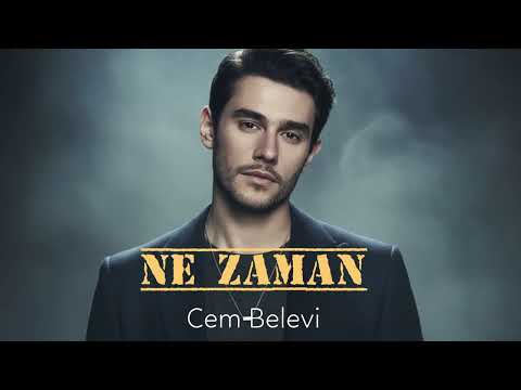 Ne Zaman - Cem Belevi 🎤🎶 Viral Türk Pop Muzik 2026 💥 En Yeni Türkce Pop Şarkılar 🎧