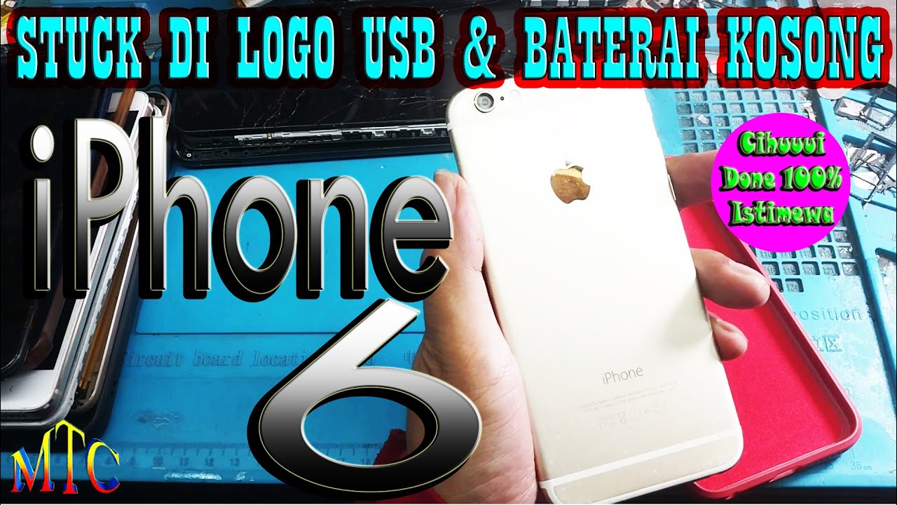 IPHONE 6 STUCK DI LOGO BATRE KOSONG & USB,,,100% Done,,,Istimewa ...